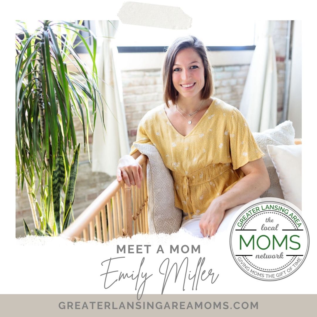 Meet a Mom: Emily Miller of Nourish & Lift - Greater Lansing Area Moms