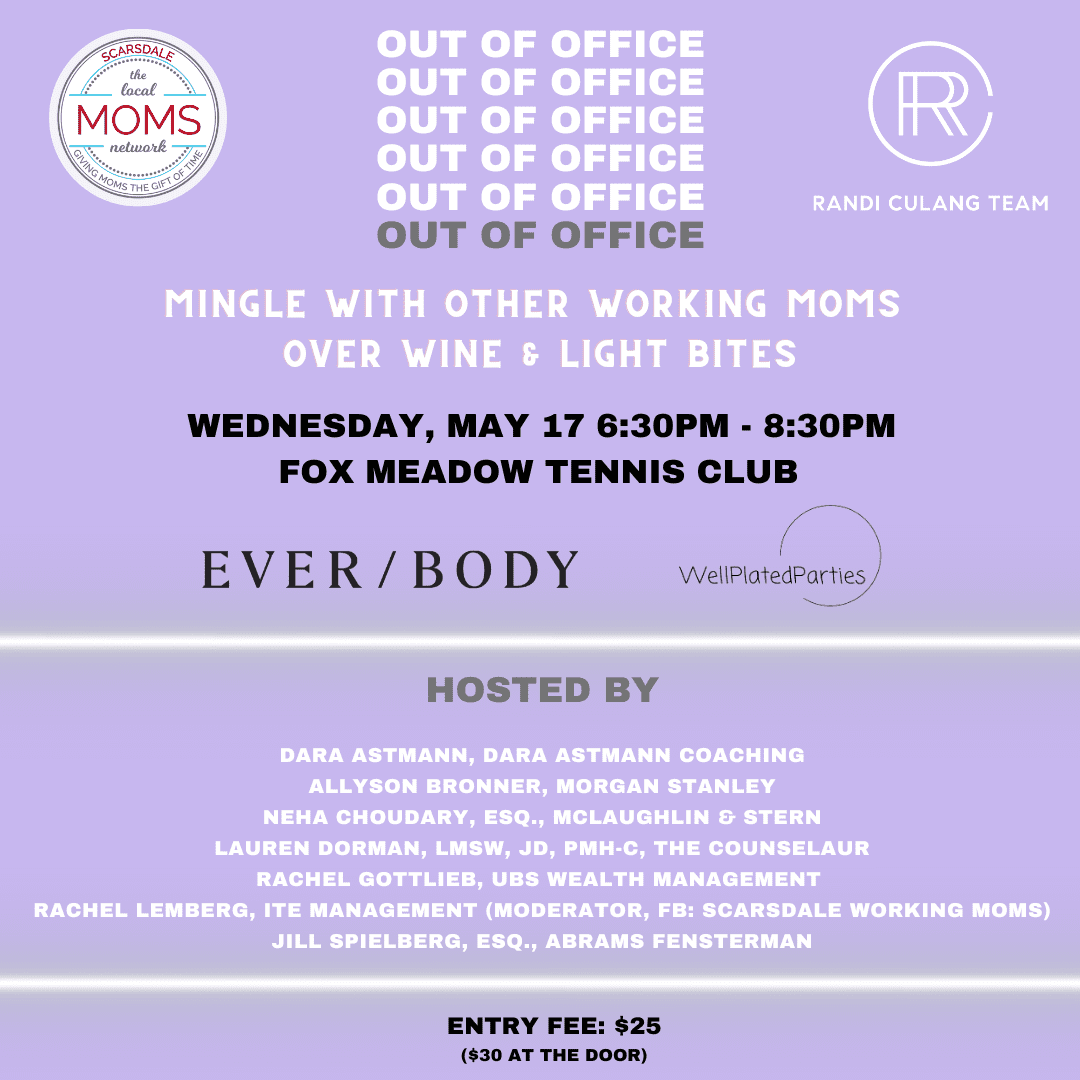 OUT OF OFFICE - Scarsdale Moms