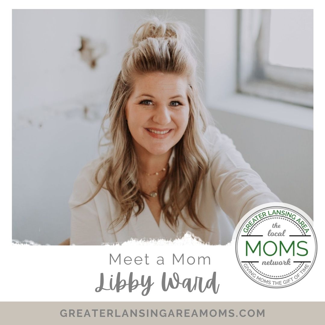 Meet a Mom: Libby Ward of Diary of an Honest Mom - Greater Lansing Area Moms