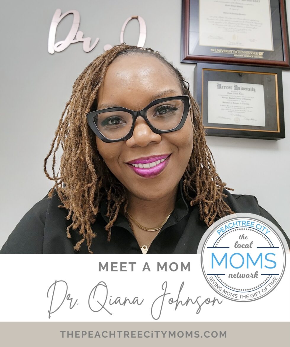 Meet A Mom - Dr. Qiana Johnson - Peachtree City Moms