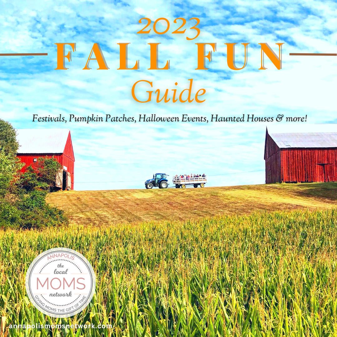 Annapolis Fall Fun Guide 2023 - Anne Arundel Moms