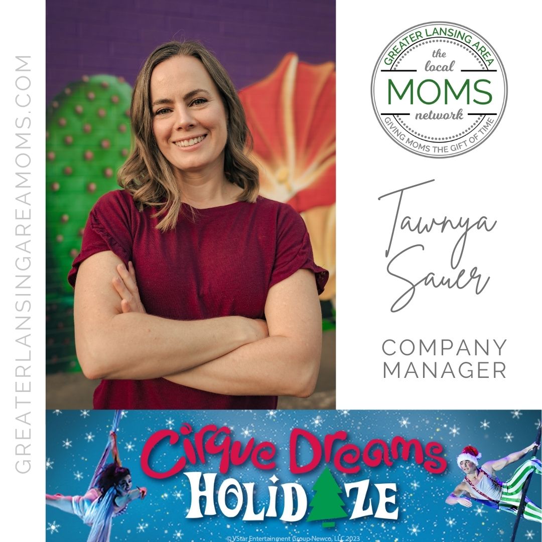 Tawnya Sauer, Company Manager of Cirque Dreams Holidaze - Greater ...