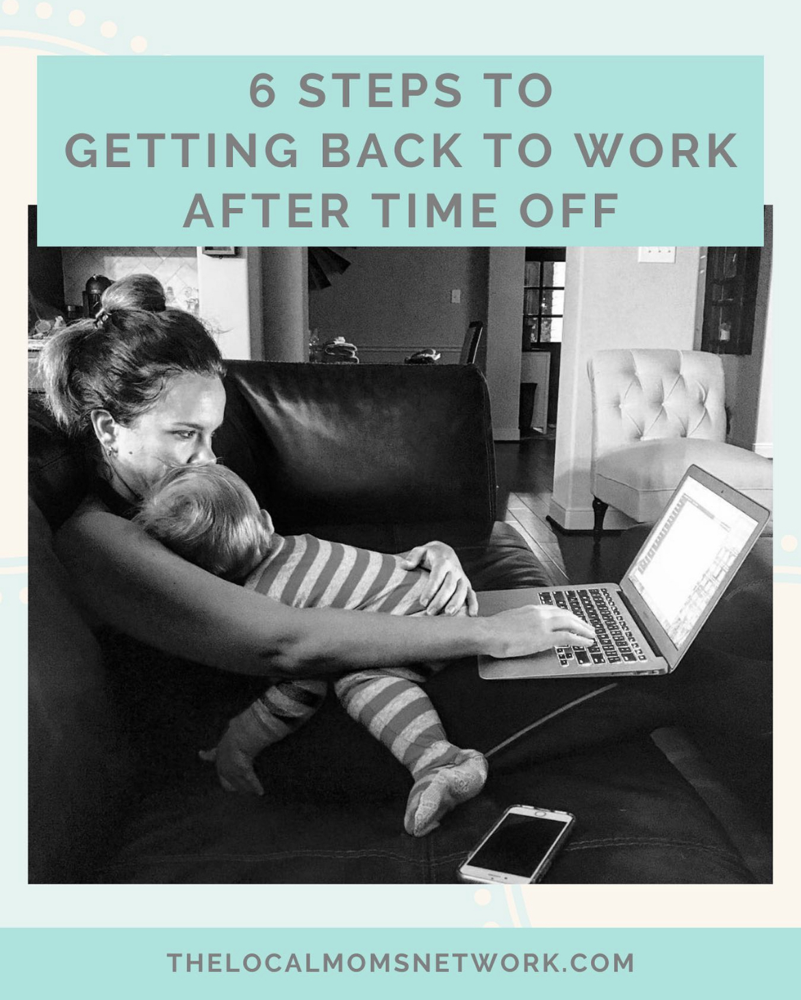 Getting Back to Work After Time Off - Libertyville Area Moms