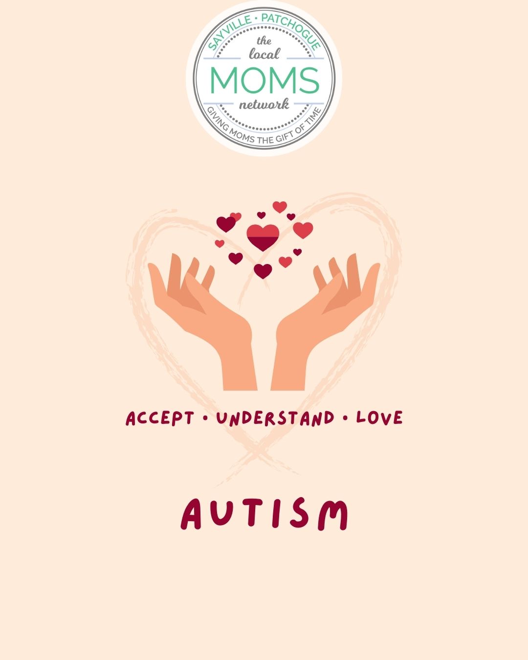 Dear Mom of a Child with Autism, - Sayville Patchogue Moms