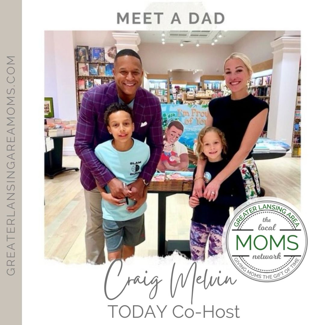 Meet a Dad: Craig Melvin, TODAY Co-Host - Greater Lansing Area Moms