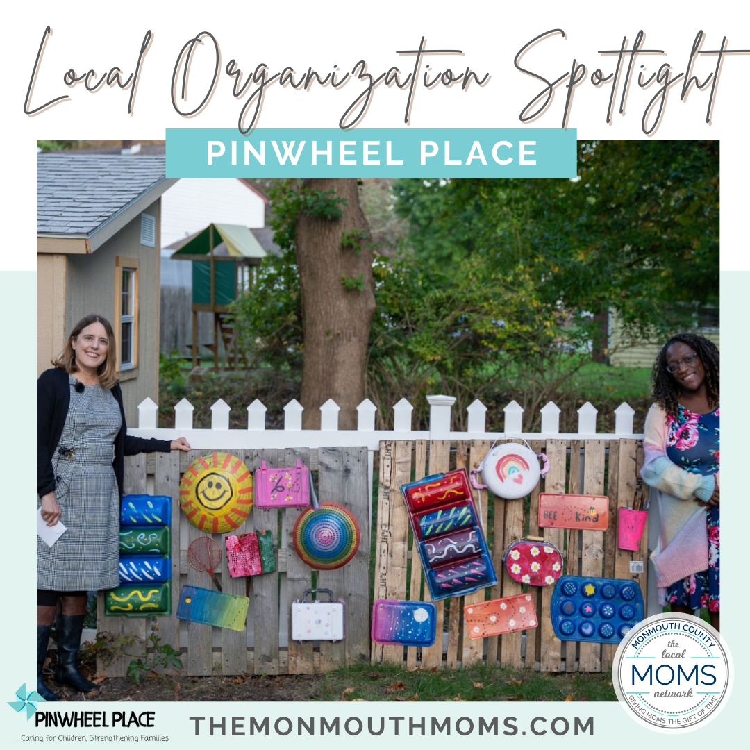 Local Organization Spotlight: Pinwheel Place - The Monmouth Moms