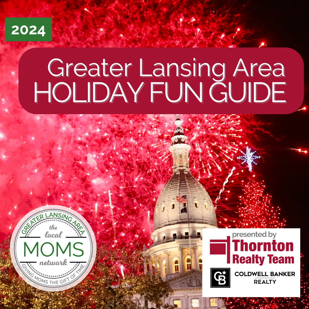 GLAMoms Holiday Fun Guide! - Greater Lansing Area Moms