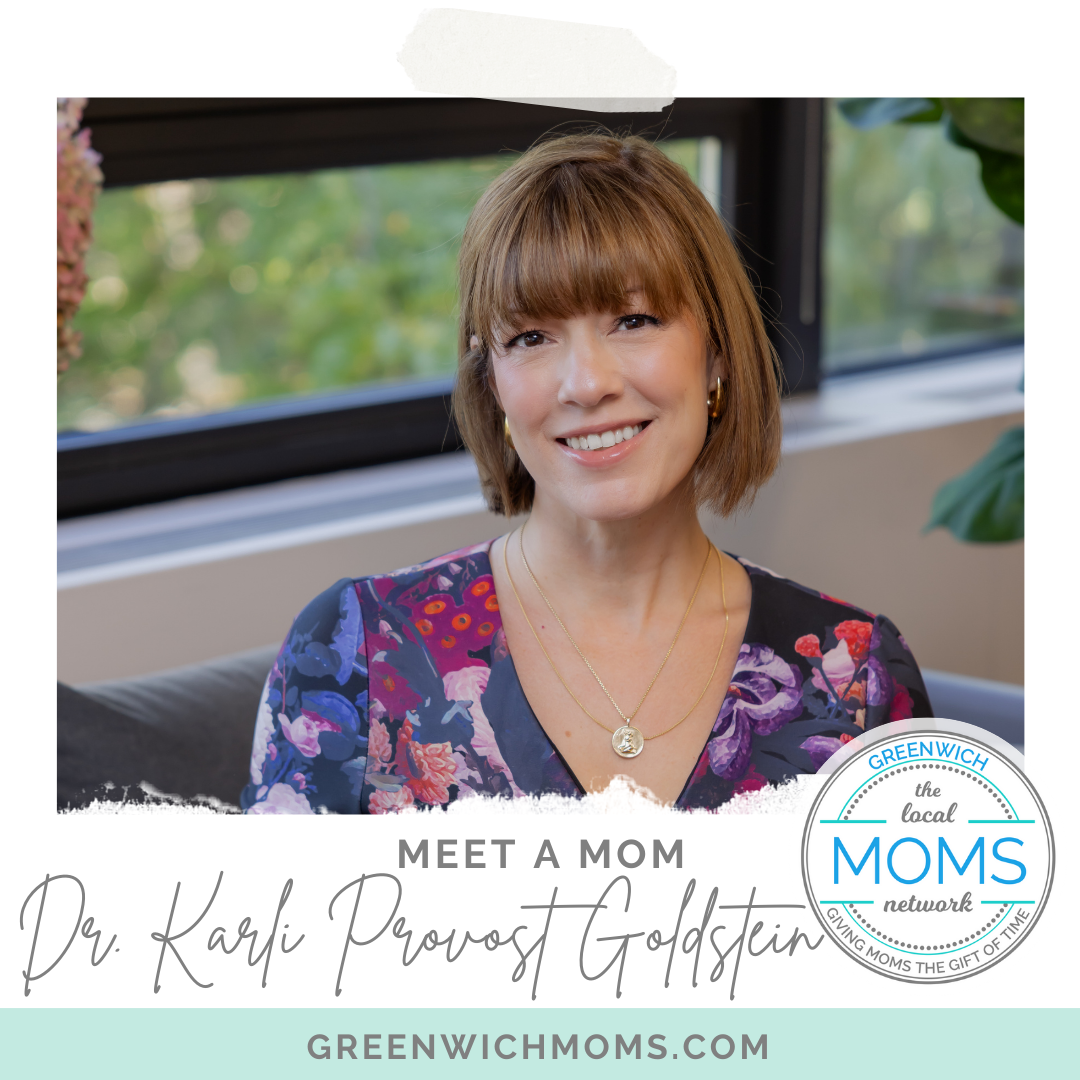 Meet a Mom: Dr. Karli Provost Goldstein of Esse Care! - New Canaan ...