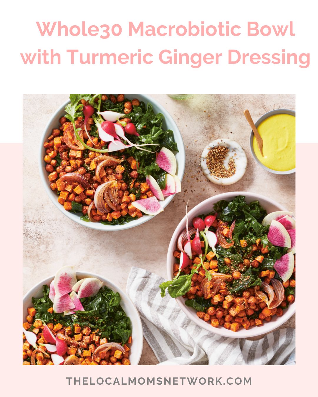 Whole30 Macrobiotic Bowl with Ginger Turmeric Dressing - Libertyville ...