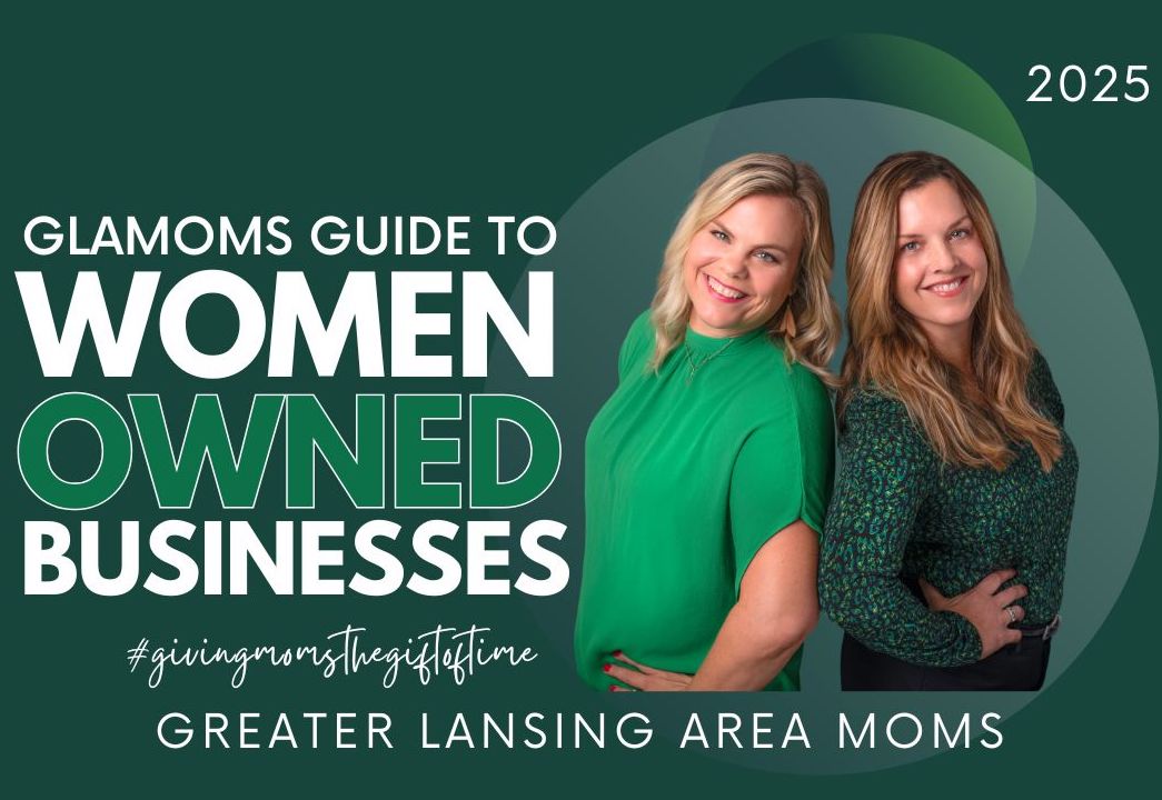 2025 GLAMoms Guide to Women-Owned Businesses - Greater Lansing Area Moms