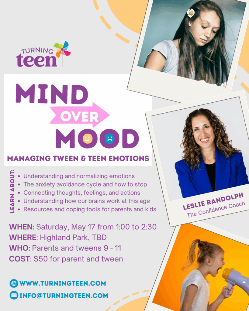 Turning Teen - Mind Over Mood: Managing Tween Emotions - Chicago North ...