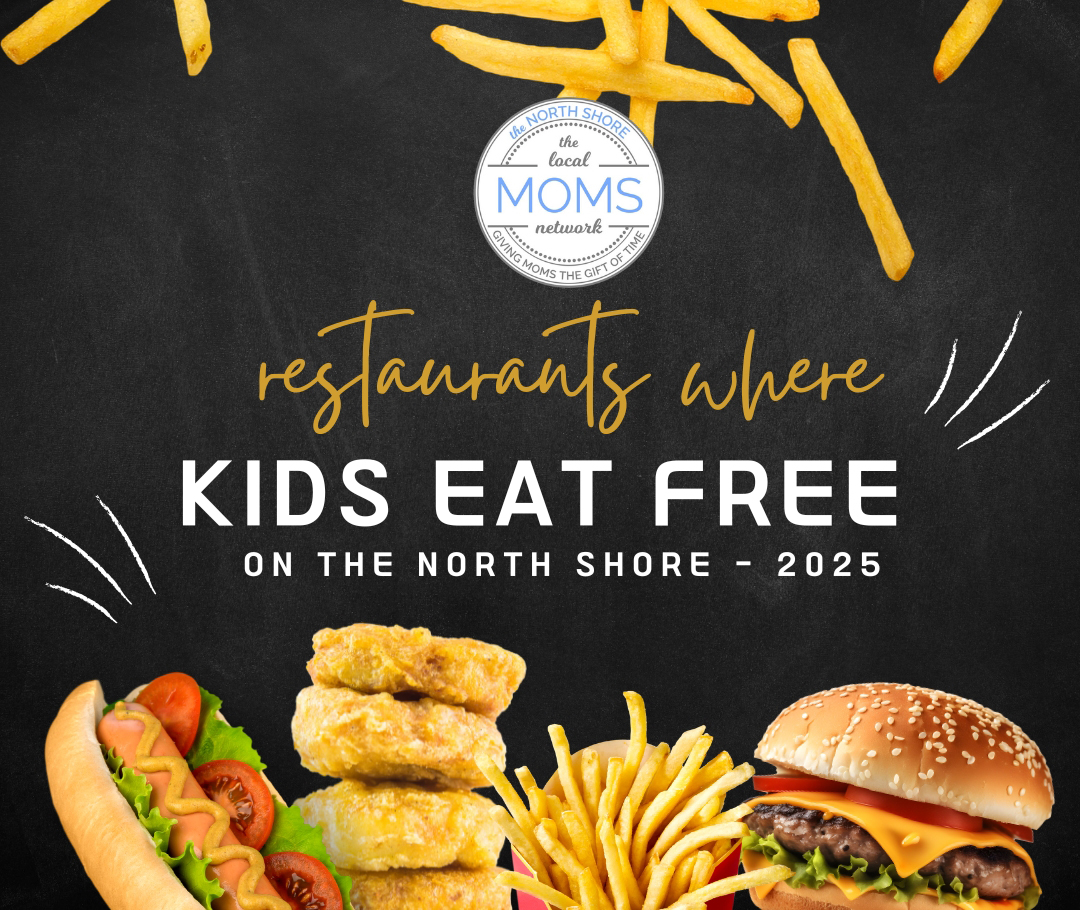 Restaurants Where Kids Eat Free on the North Shore - 2025 - The North ...