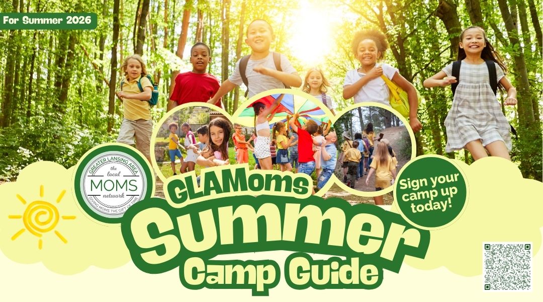 GLAMoms Summer Camp Guide - sign your camp up today! - Greater Lansing ...