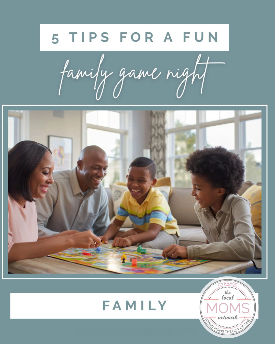 5 Tips for a Fun Family Game Night - Cypress Moms Network