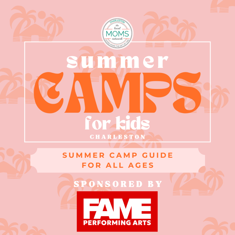 2026 Charleston Summer Camp Guide - Charleston Moms Network