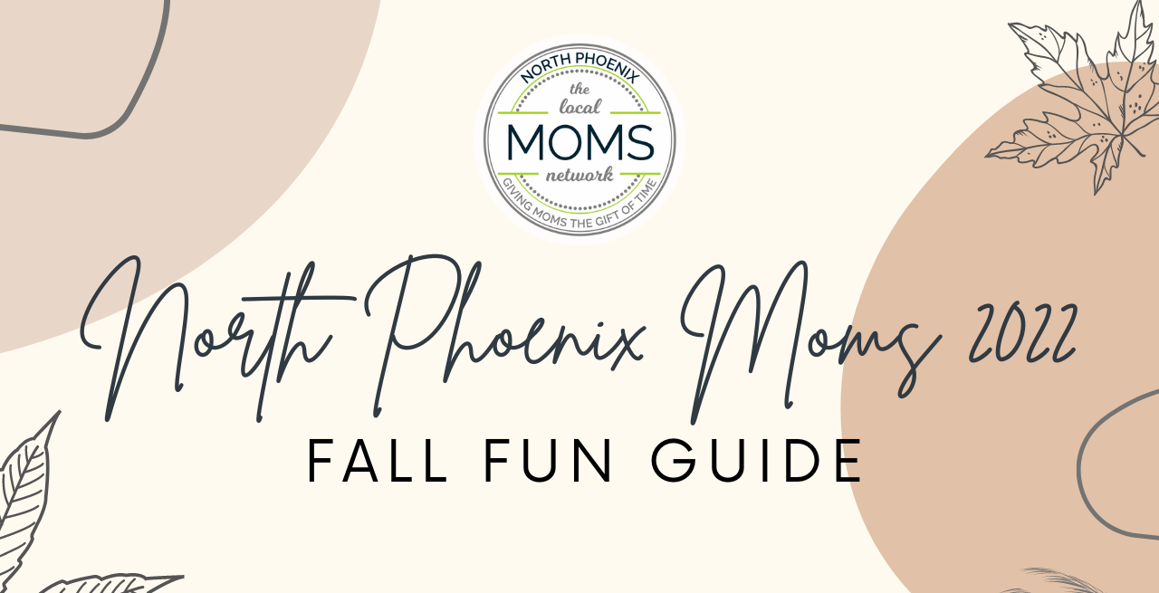 2022 Fall Fun Guide 🍂 - North Phoenix Moms