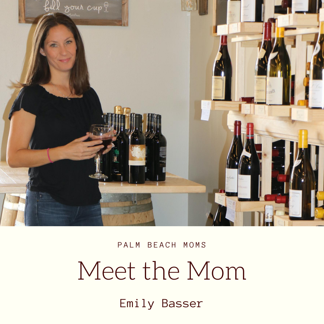 Meet the Mom: Emily Basser - Palm Beach Moms