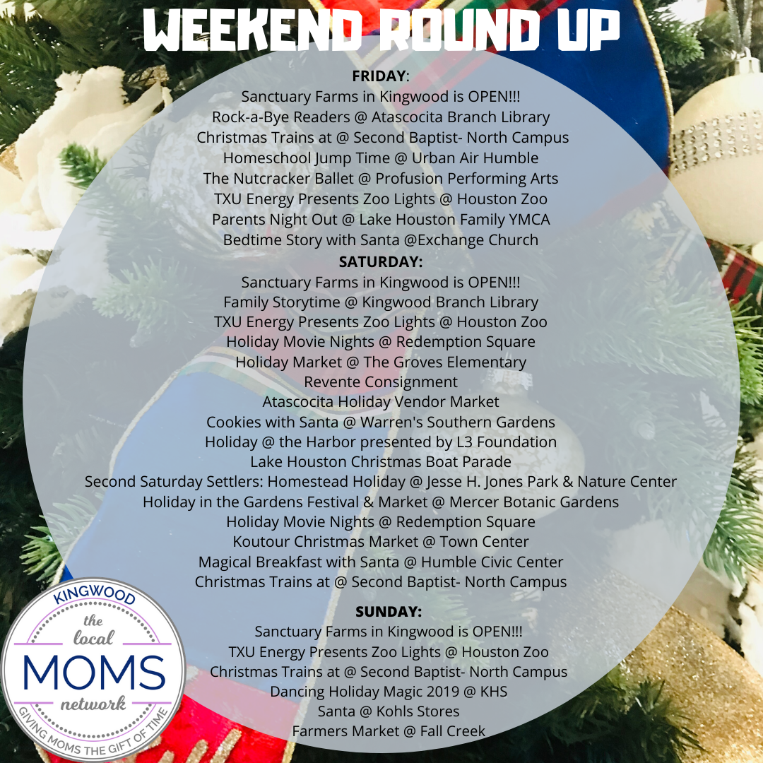 Weekend Round Up - Kingwood Moms
