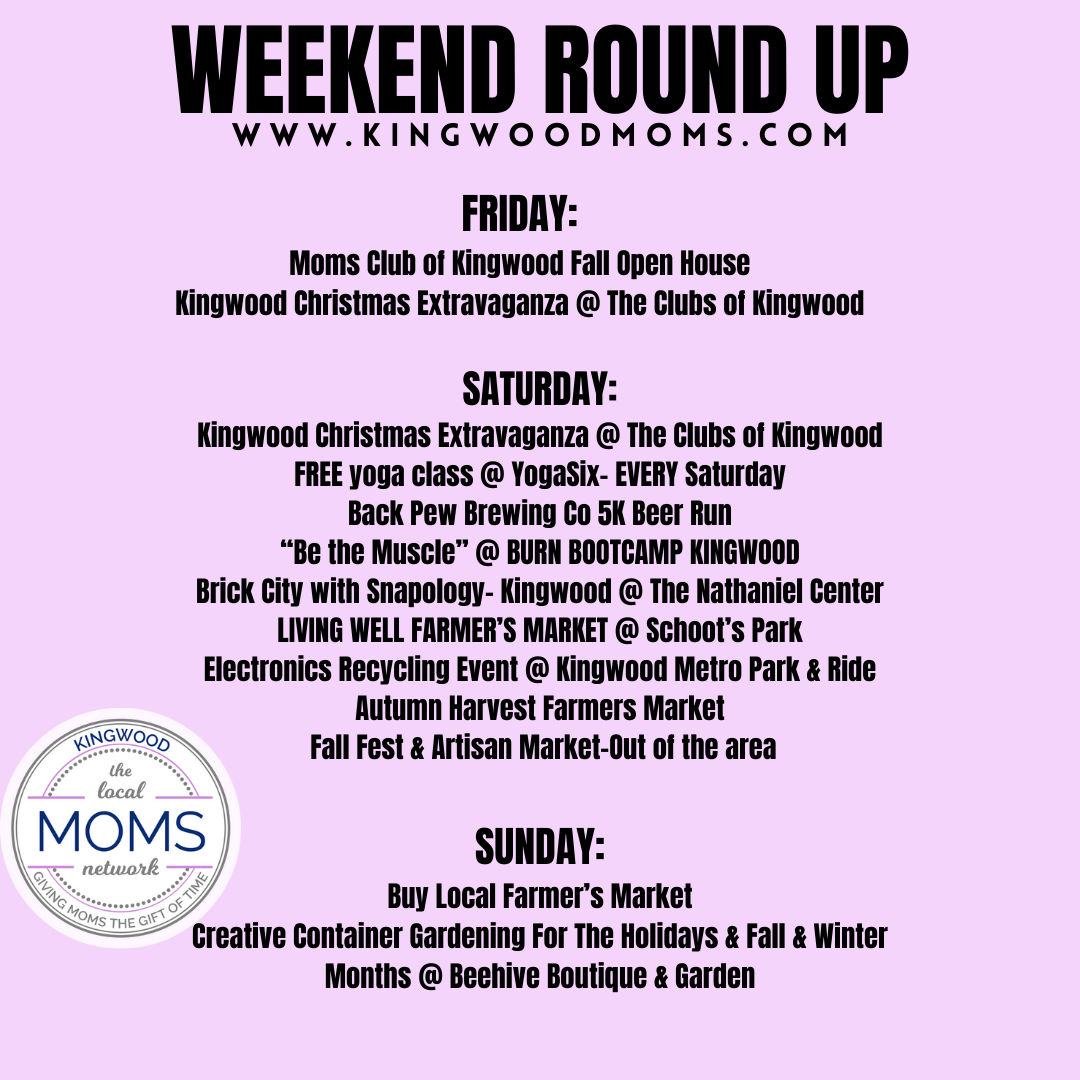 WEEKEND ROUND UP: 11/5-11/7 - Kingwood Moms