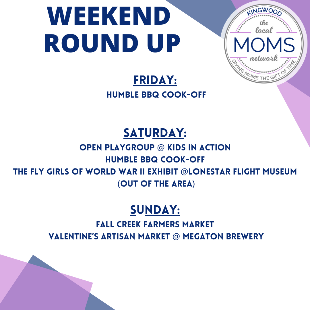 WEEKEND ROUND UP: 1/28-1/30 - Kingwood Moms