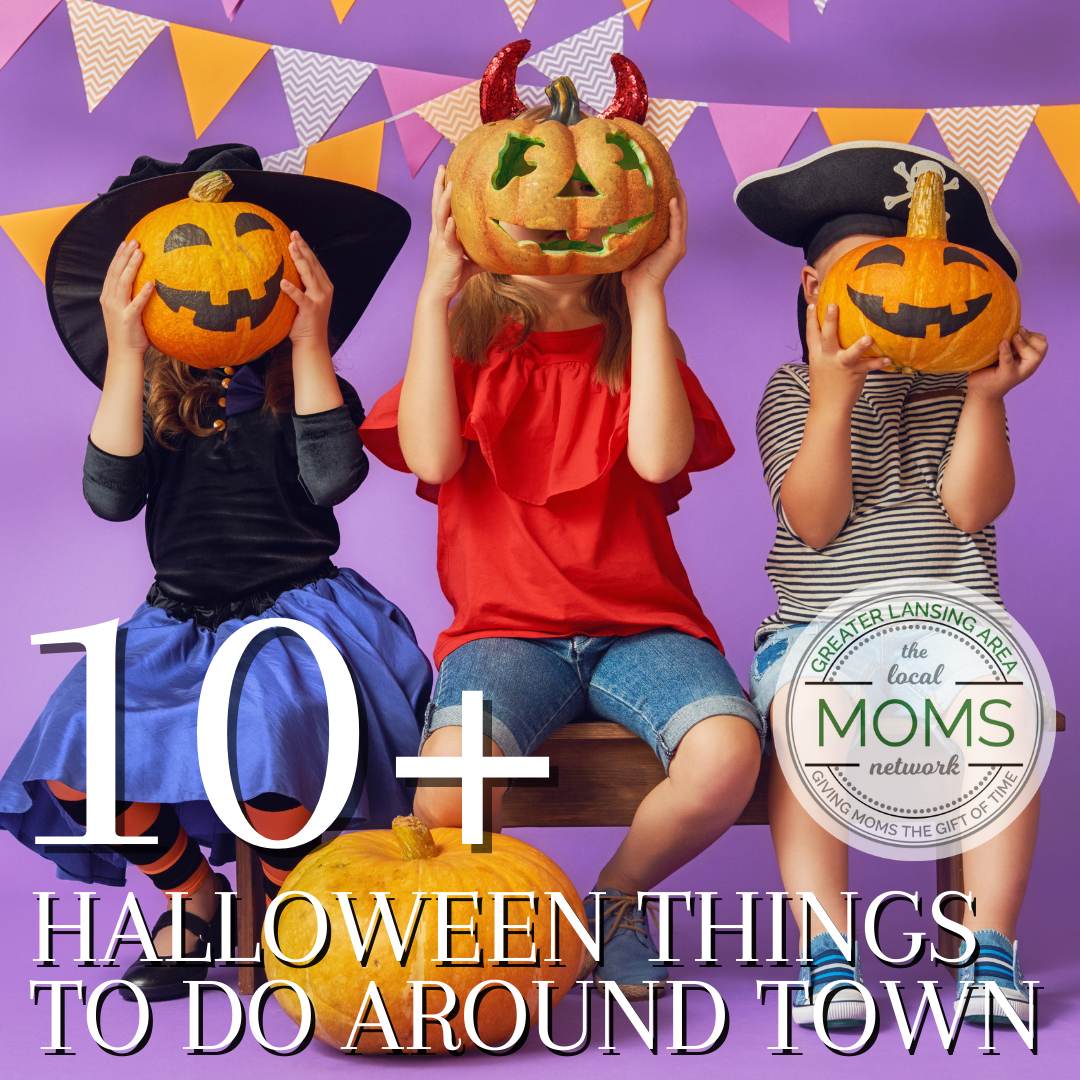 Halloween 2021 Events & Activities - Greater Lansing Area Moms